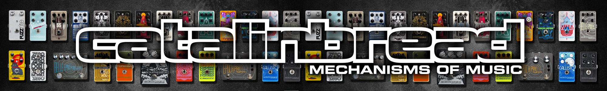 Catalinbread — Pedal Empire